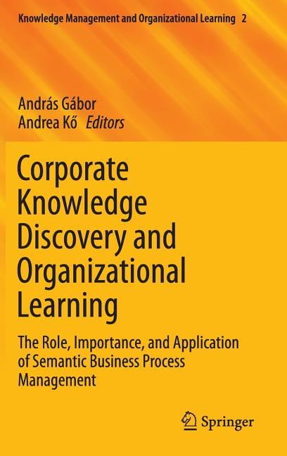 Knowledge Management and Organizational Corporate Knowledge Discovery ...
