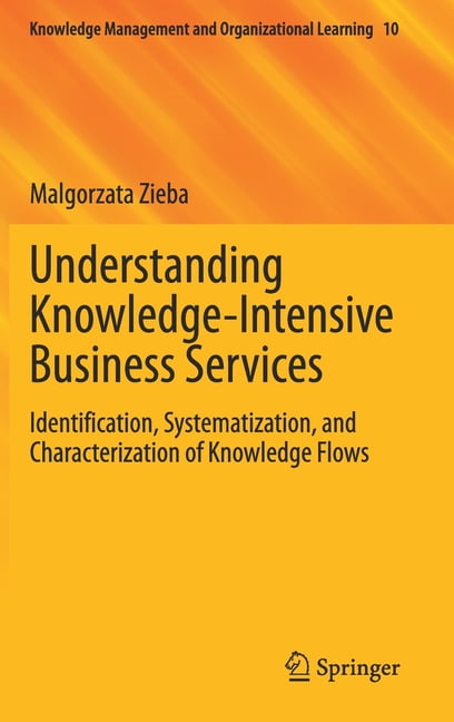Knowledge Management and Organizational Learning: Understanding ...