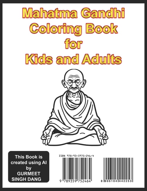 Knowledge in My Veins Mahatma Gandhi Coloring Book for Kids and Adults ...