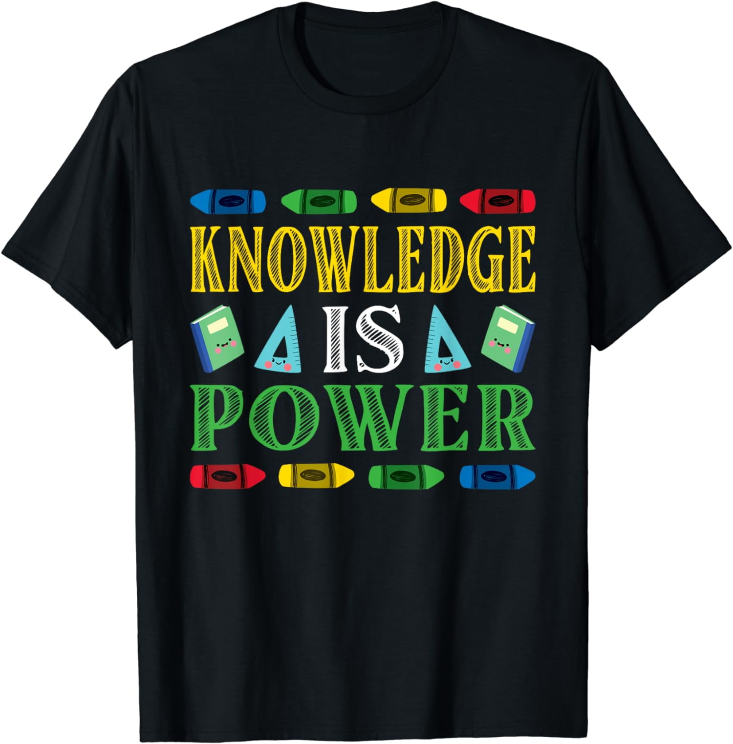 Knowledge is Power Design For Teacher & Student T-Shirt - Walmart.com