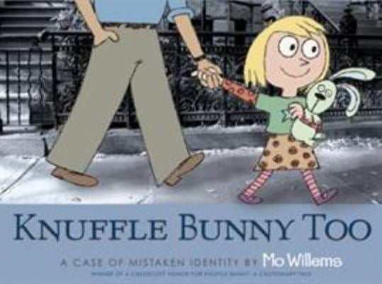 Pre-Owned Knuffle Bunny Too: A Case of Mistaken Identity (Paperback ...