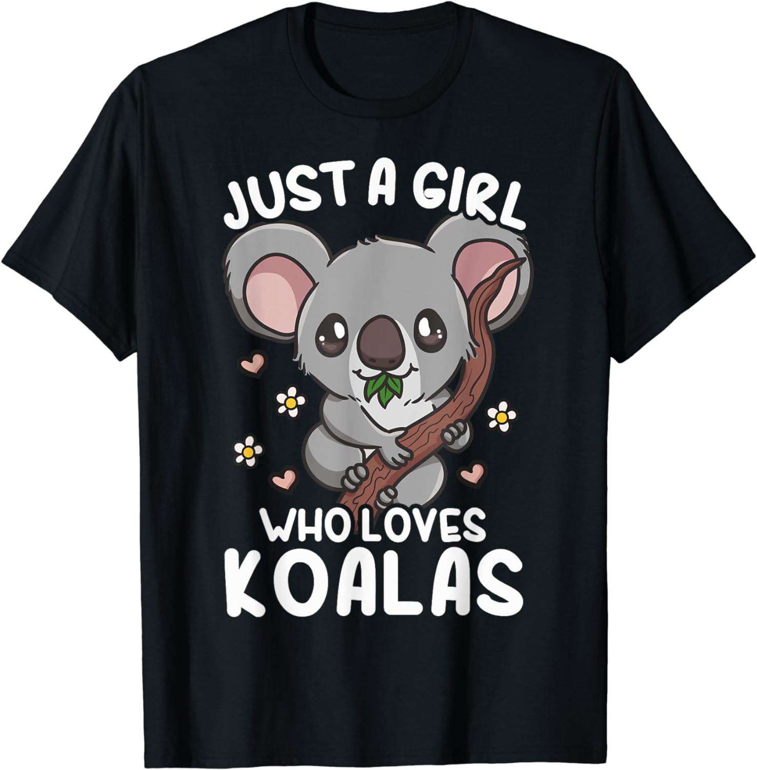 Koala Just a Girl Who Loves Koalas T-Shirt - Walmart.com
