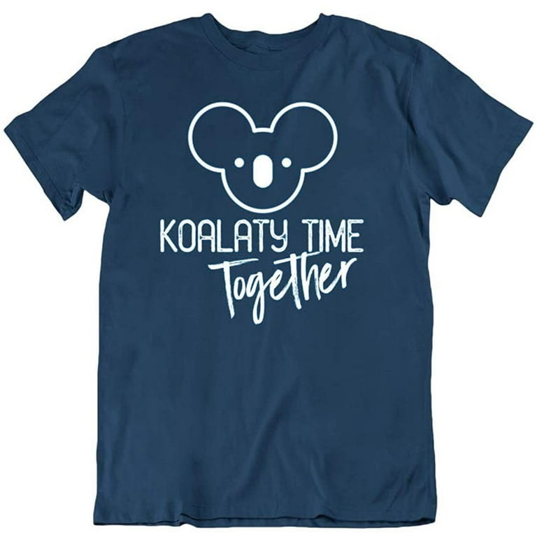Koalaty Time Memes Im Here For Koalaty Time Funny Koala Lover Gift