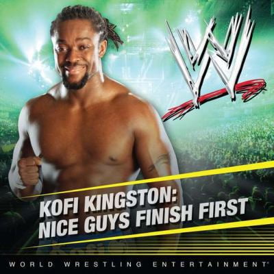 Pre-Owned Kofi Kingston: Nice Guys Finish First (WWE) (Paperback ...