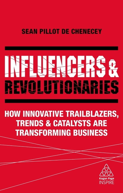 Kogan Page Inspire Influencers and Revolutionaries: How Innovative ...