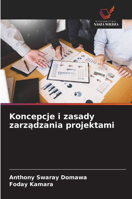 Koncepcje i zasady zarządzania projektami, (Paperback) - Walmart.com