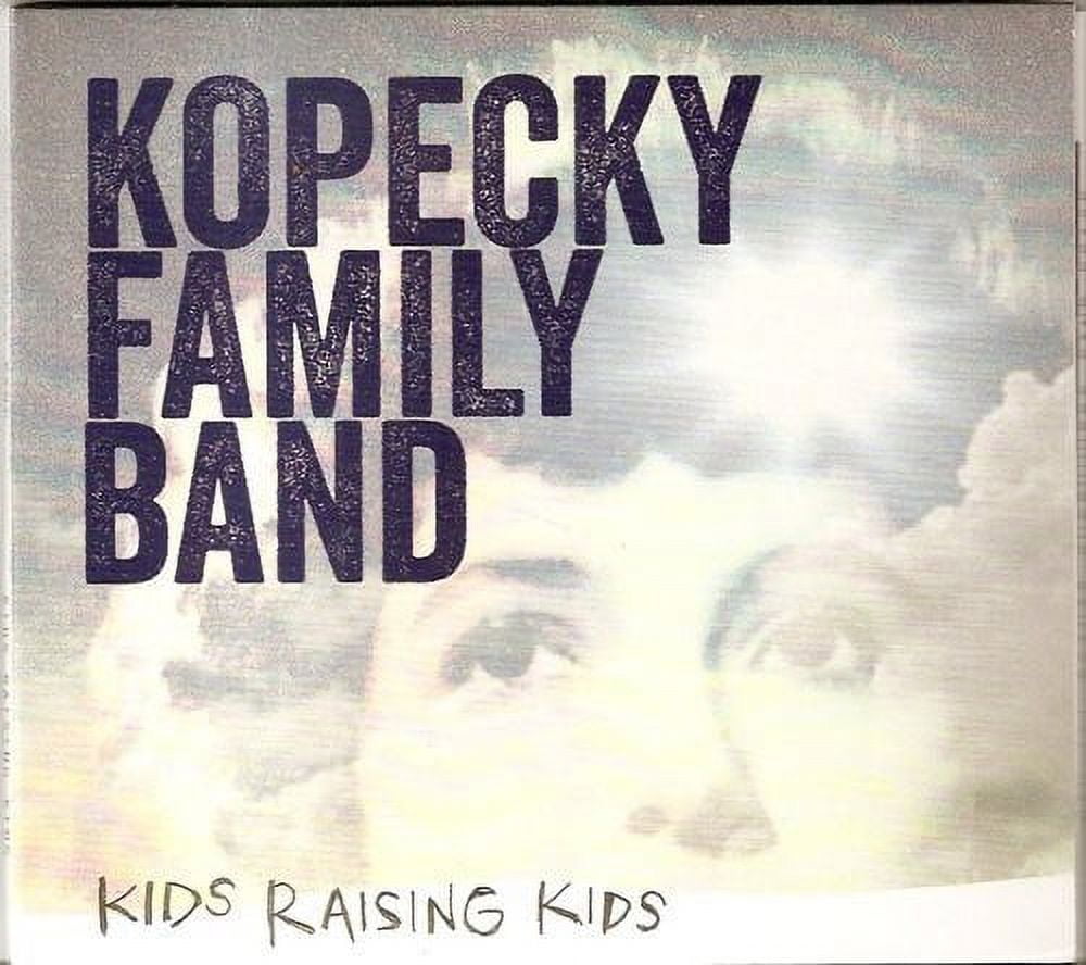 Kopecky Family Band - Kids Raising Kids - Folk Music - CD - Walmart.com