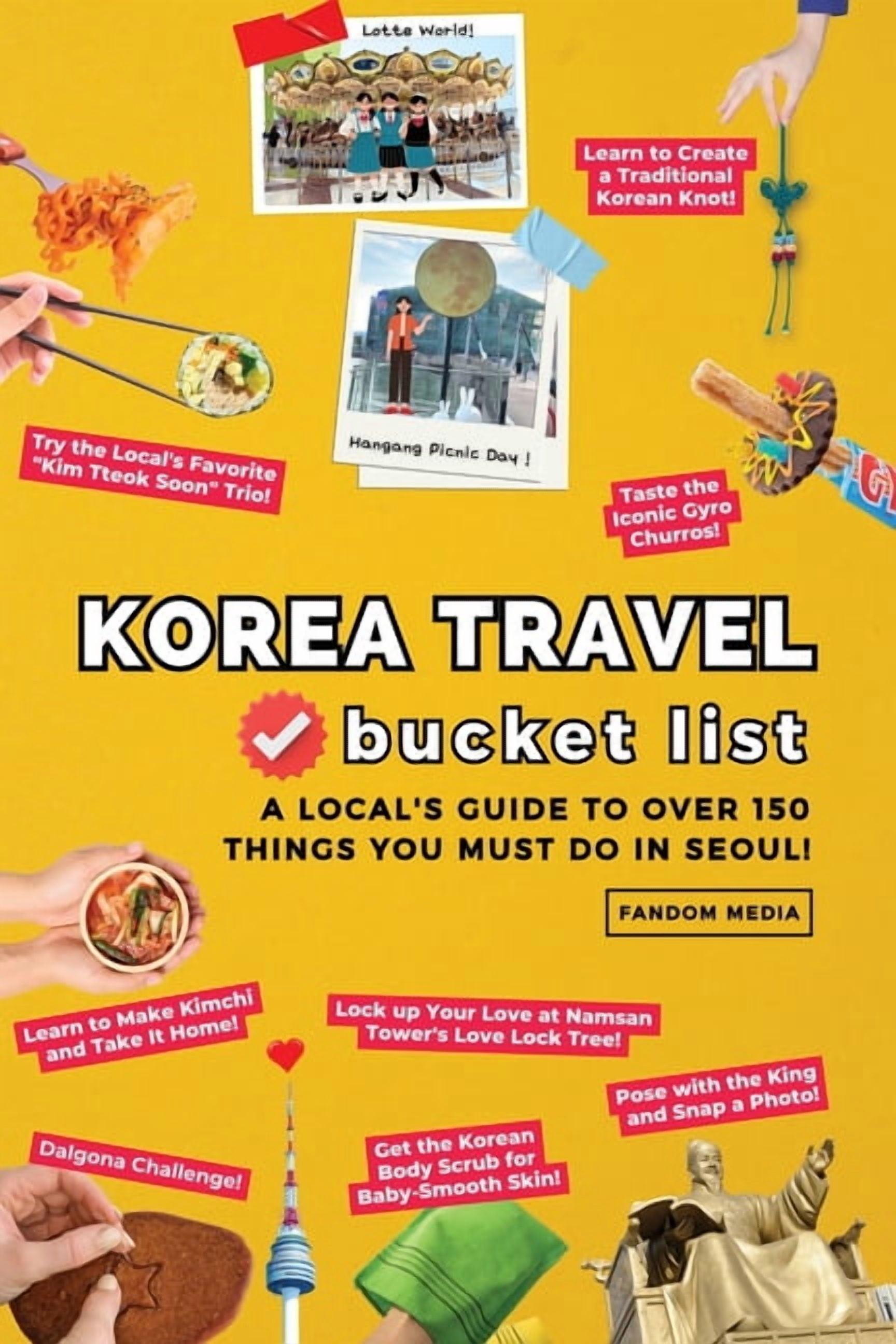 Korea Travel Bucket List - A Local's Guide to Over 150 Things You Must ...
