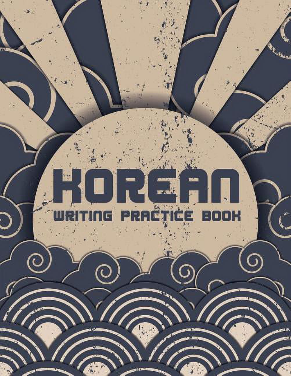 Korean Writing Practice Book: 8.5"x11" Over 100 Pages - Blank Korean ...