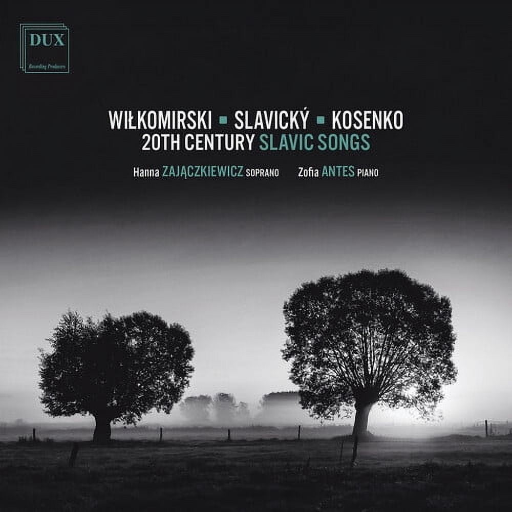 Hanna Zajaczkiewicz - Kosenko, Malawski, Slavicky & Wilkomirski: 20th ...