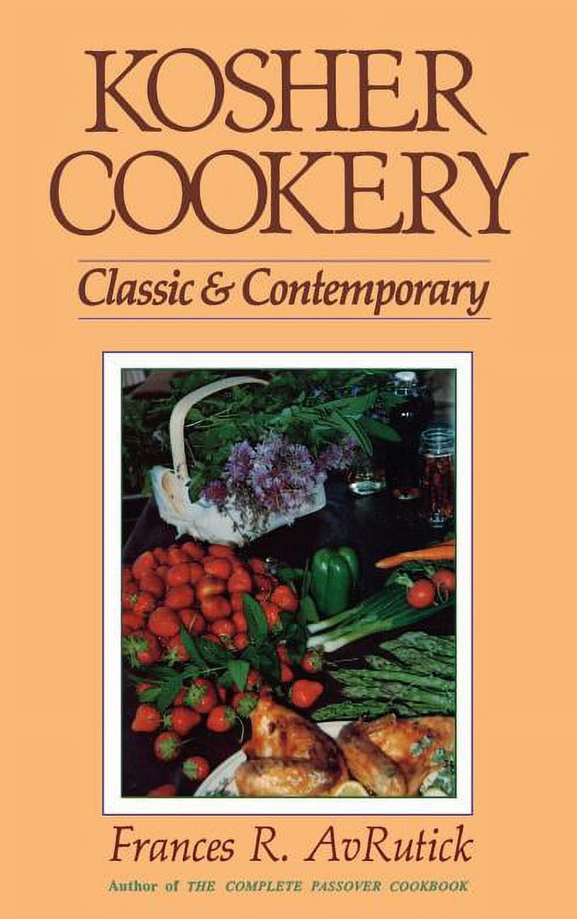 Kosher Cookery: Classic and Contemporary (Hardcover) - Walmart.com