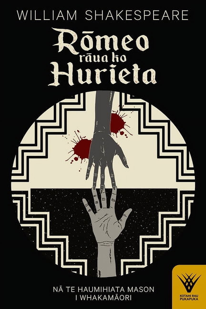 Kotahi Rau Pukapuka: Romeo raua ko Hurieta (Paperback) - Walmart.com