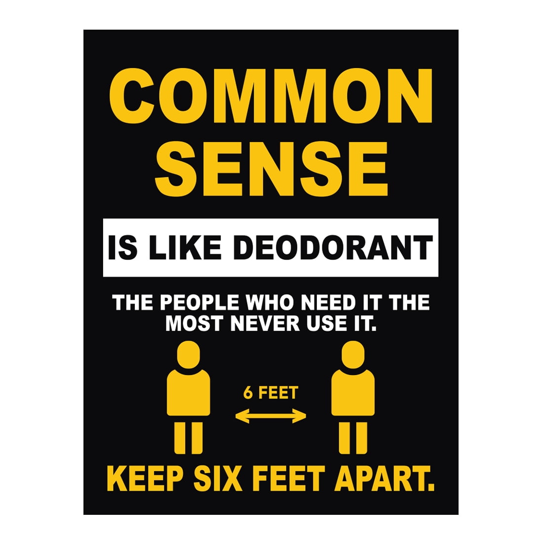 Koyal Wholesale Common Sense Is Like Deodorant, People Who Need Never ...