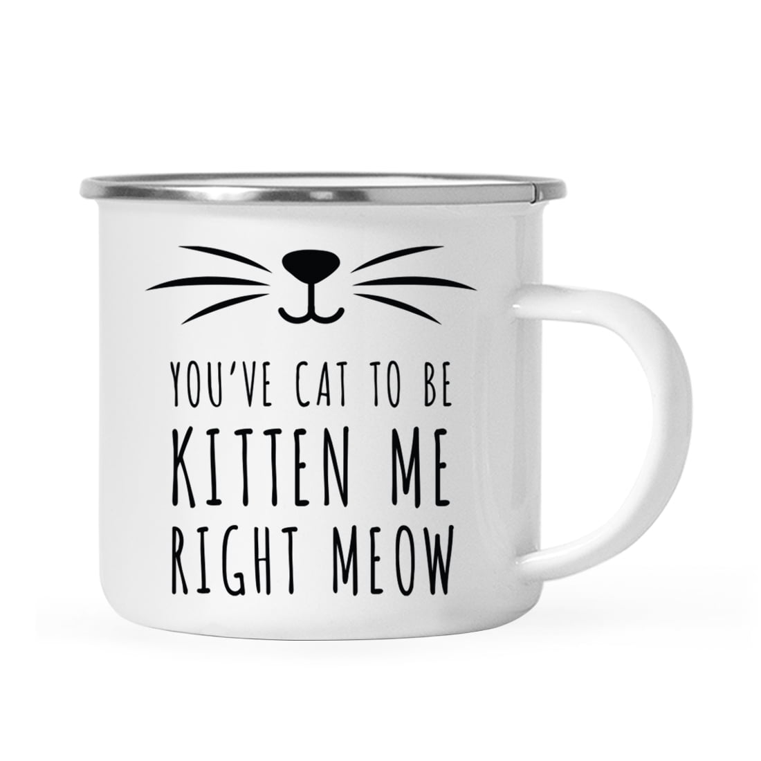 Koyal Wholesale Funny Cat Lover Campfire Coffee Mug, You've Cat To Be Kitten Me Right Meow ...