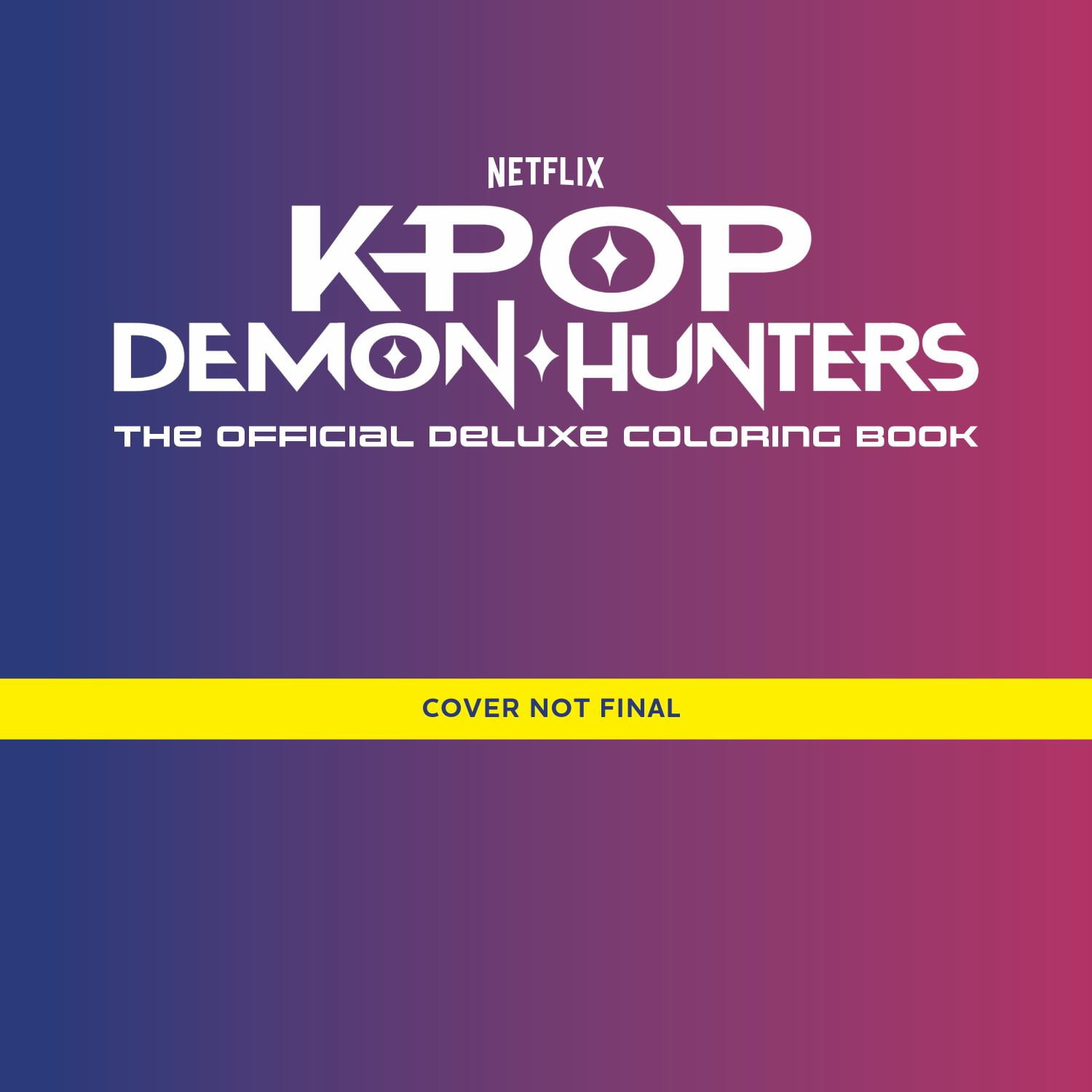 KPop Demon Hunters: the Official Deluxe Coloring Book, 80 pages ...