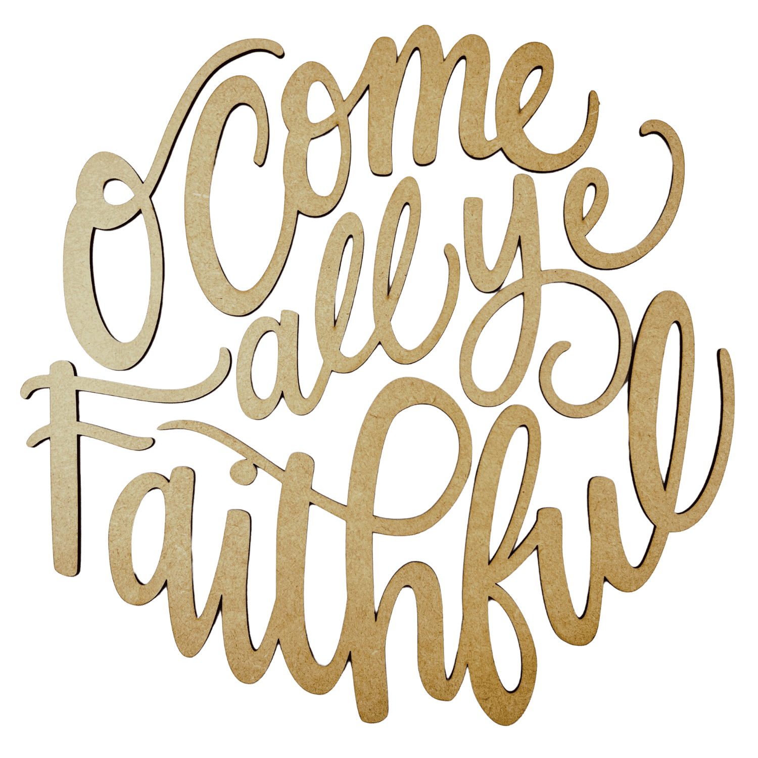 Krafty Supply 1/4" MDF O Come All Ye Faithful Wood Words Cutout | Merry ...