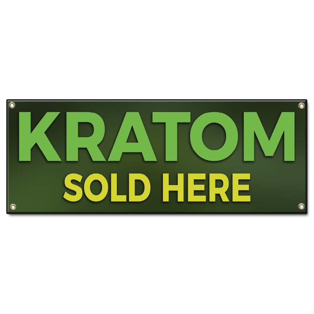 Kratom Sold Here | 48" X 120" Banner | Heavy Duty 13oz. Outdoor Vinyl ...