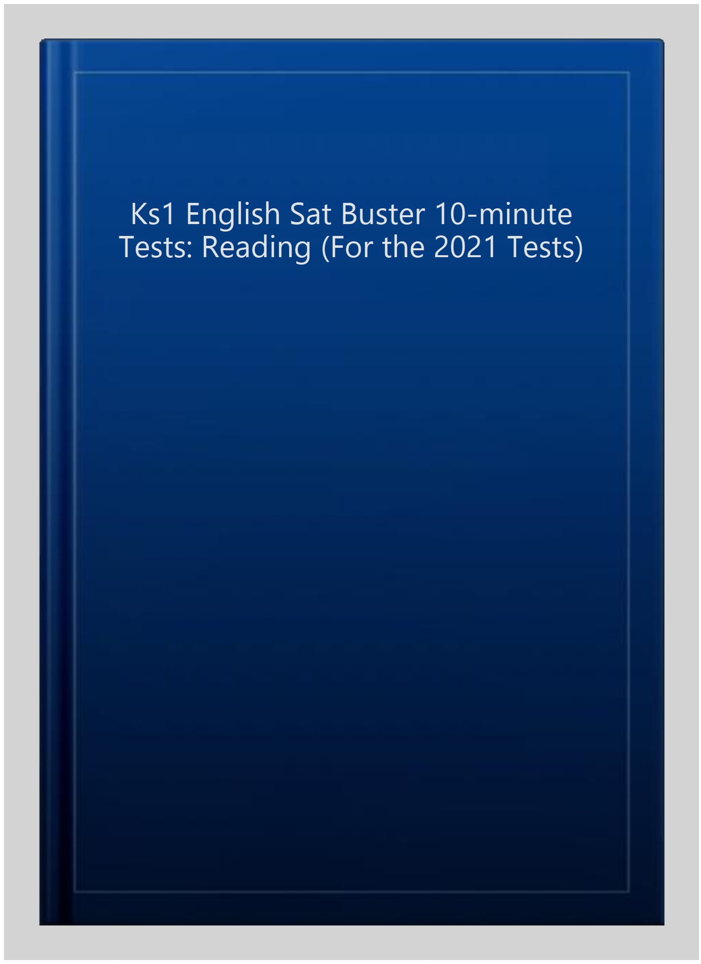 Ks1 English Sat Buster 10-Minute Tests: Reading (For The 202 - Walmart.com