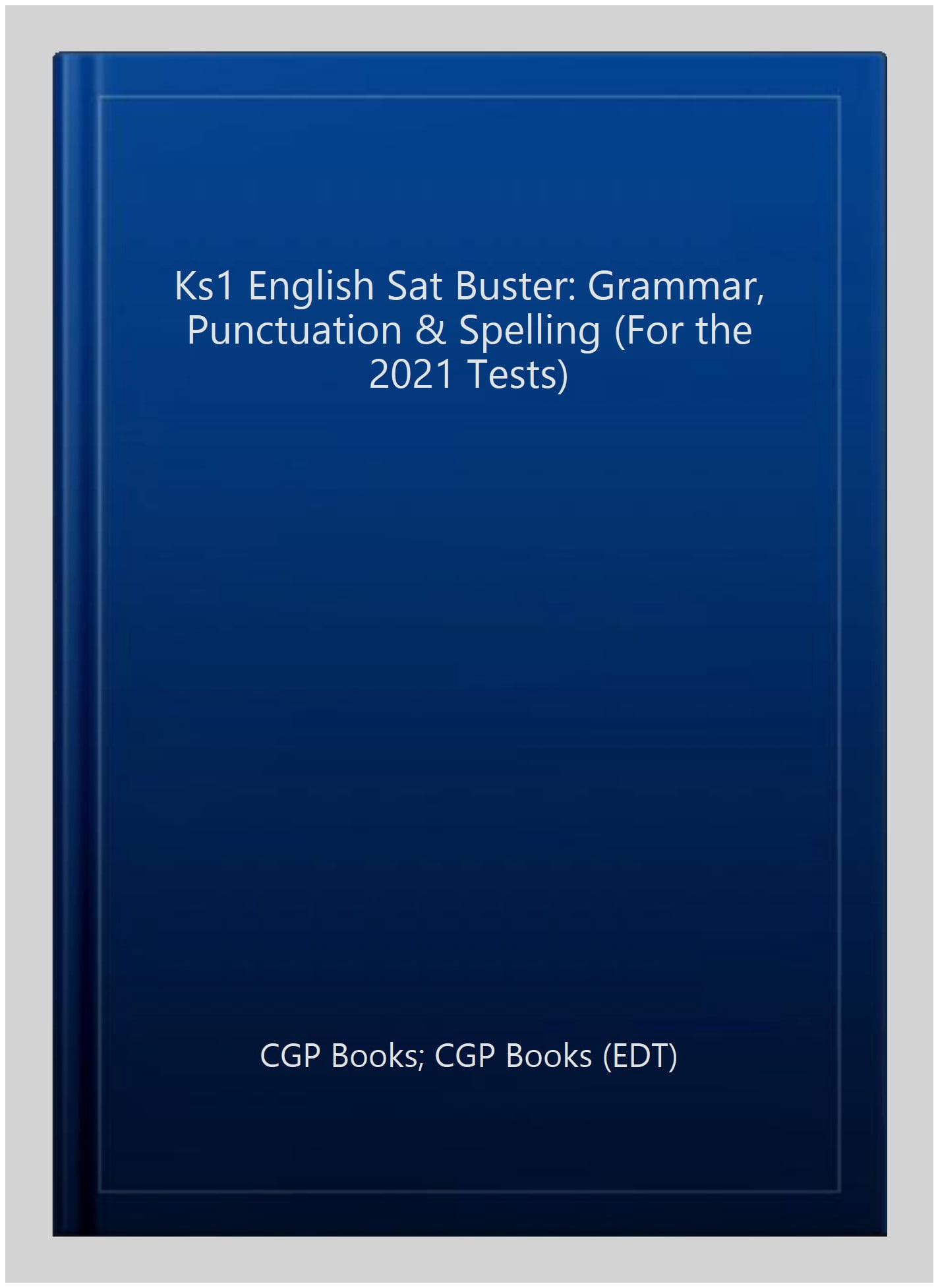 Ks1 English Sat Buster: Grammar, Punctuation & Spelling (For - Walmart.com