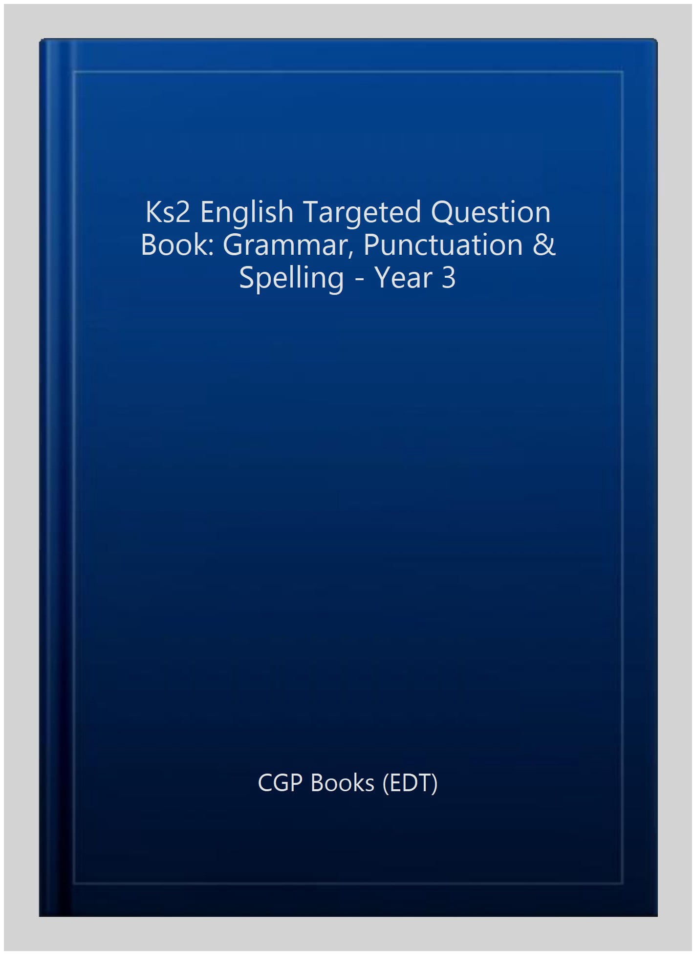Ks2 English Targeted Question Book: Grammar, Punctuation & S - Walmart.com
