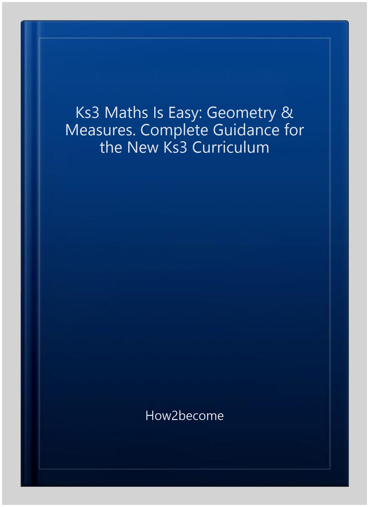 Pre-Owned Ks3 Maths Is Easy: Geometry & Measures. Complete Guidance for the New Ks3 Curriculum ...