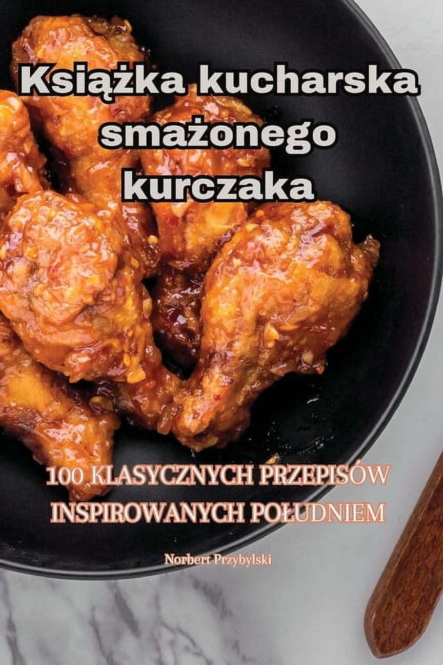 Książka kucharska smażonego kurczaka - Walmart.com
