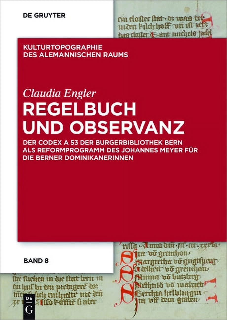 Kulturtopographie Des Alemannischen Raum Regelbuch und Observanz, Book 8, (Hardcover) - Walmart.com