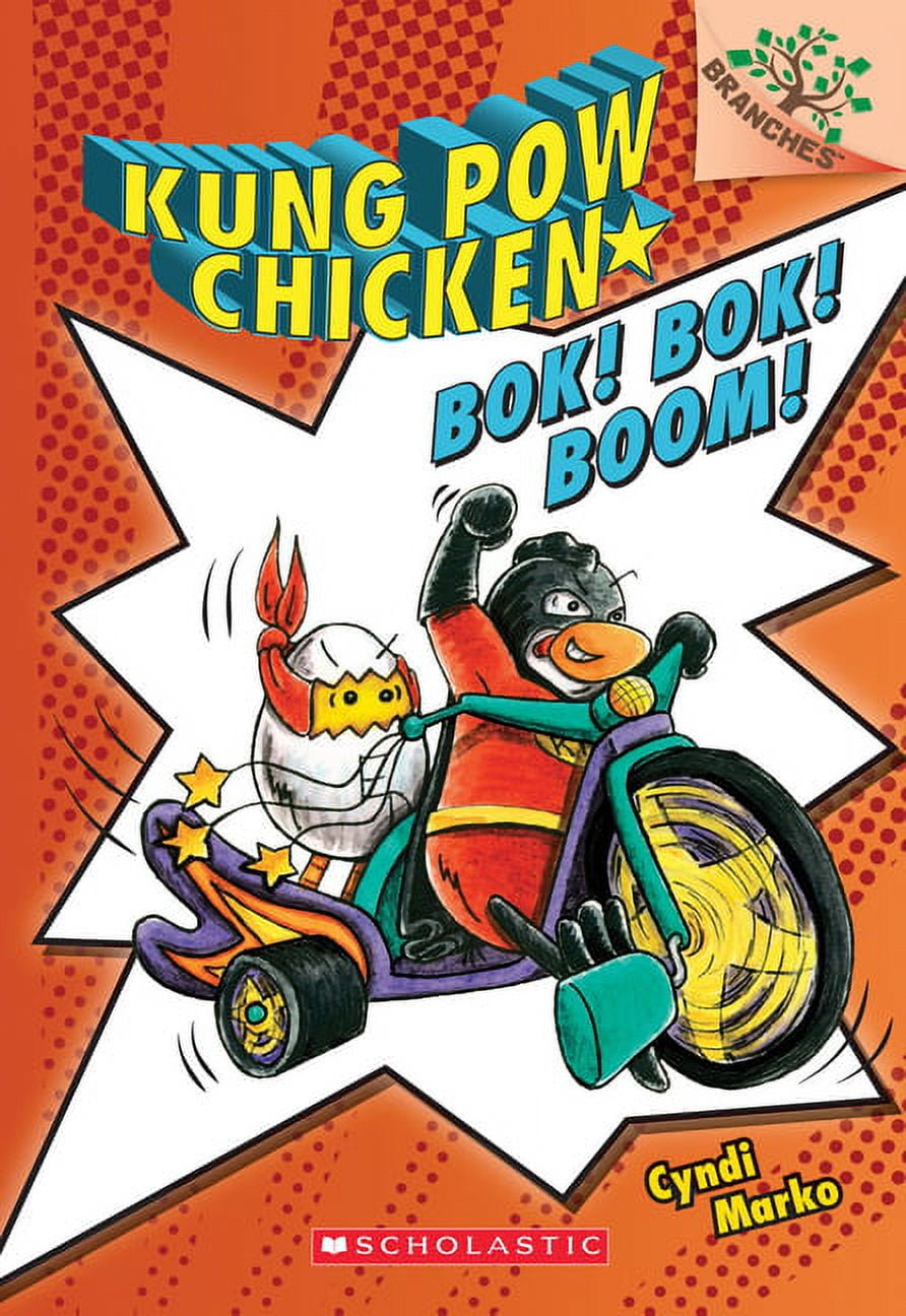 Kung Pow Chicken Bok! Bok! Boom!: A Branches Book (Kung POW Chicken #2 ...
