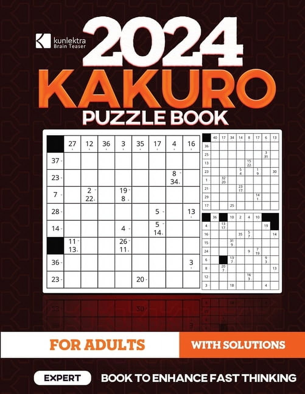 Kunlektra Brain Teaser 15 x 15 Kakuro Puzzle Book for Adults ...