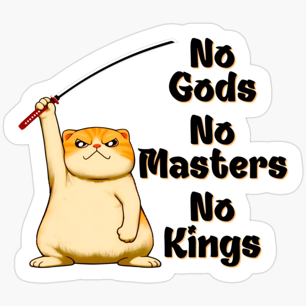 Kuorin Brightfang - No Gods, No Masters, No Kings Sticker Phone Decal ...