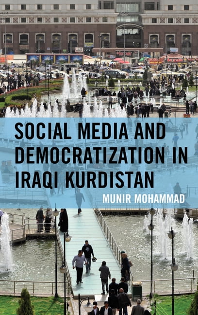 Kurdish Societies, Politics, and Interna Social Media and ...