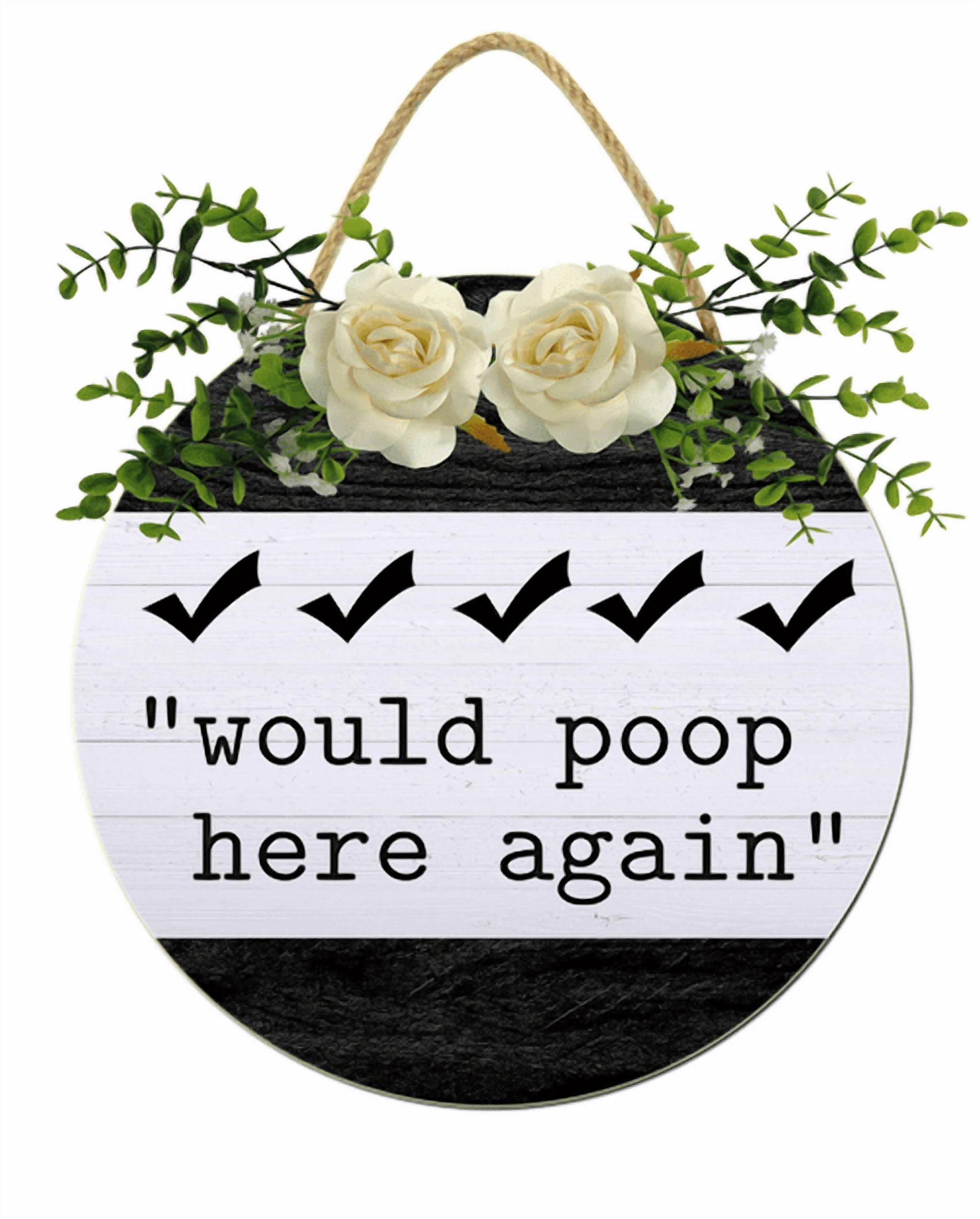 Kurmntregon Bathroom Door Sign Would Poop There Again Hanging Wall ...
