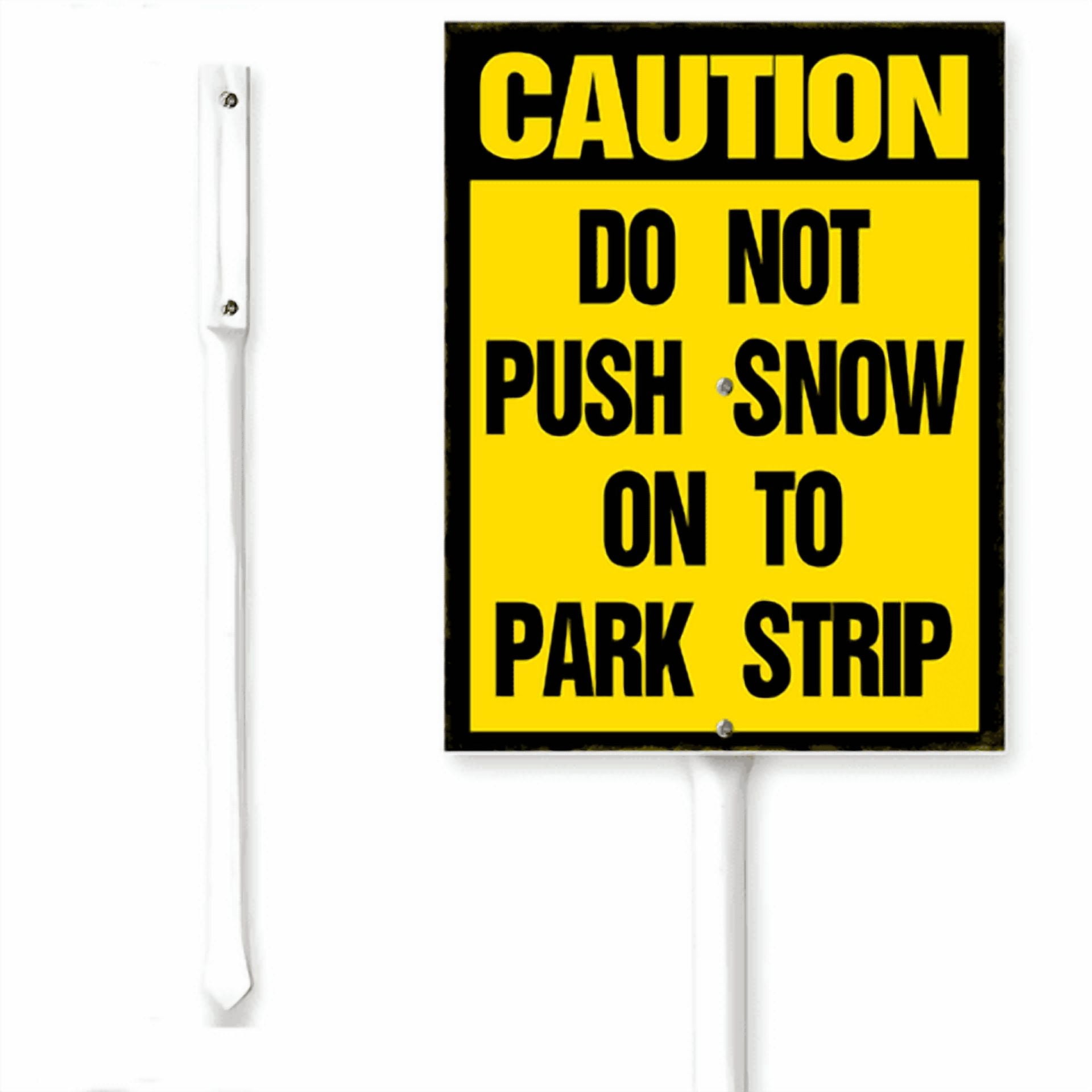 Kurmntregon Caution Do Not Push Snow On To Park Strip Aluminium Yard ...