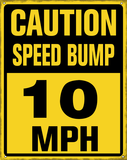 Kurmntregon Caution Speed Bump 10mph Aluminum Sign Slow Down Traffic ...