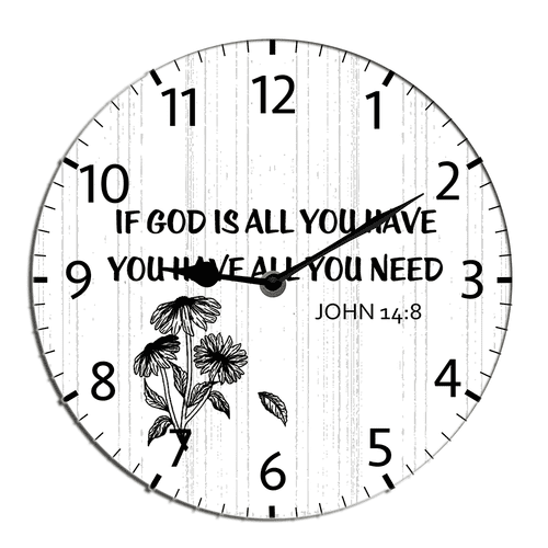 Kurmntregon Christian Wall Clock If God Is All You Have ,You Have All ...