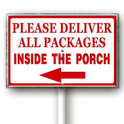 Kurmntregon Delivery Sign For Packages Delivery All Packages Inside The ...