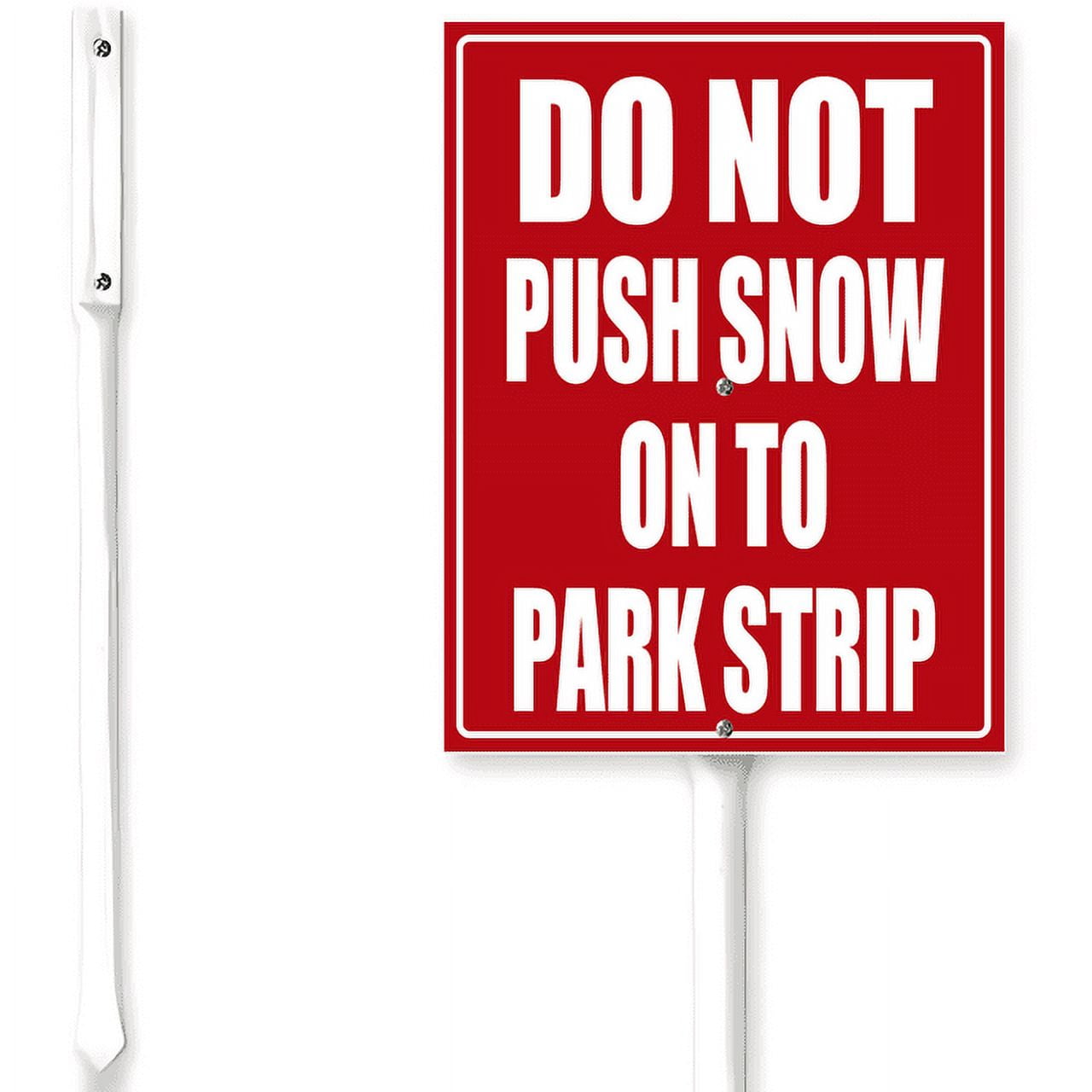 Kurmntregon Do Not Push Snow On To Park Strip Yard Sign With Stake ...