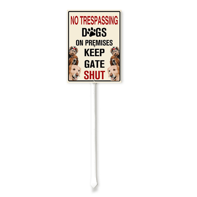 Kurmntregon Dogs On Premises Keep Gate Shut Yard Sign With Stake Beware ...