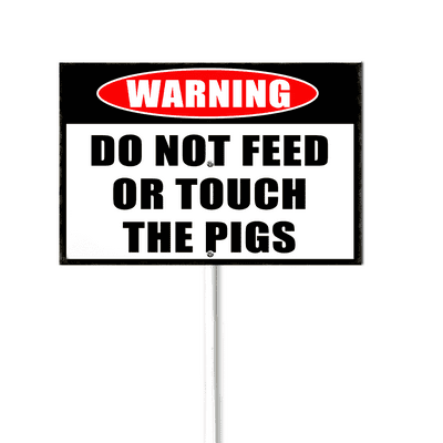 Kurmntregon Do Not Feed Or Touch The Pigs Sign With Stake Animals Farm ...