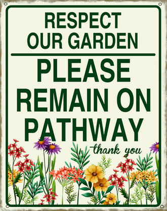 Kurmntregon Garden Sign Respect Garden Please Remain On Pathway ...