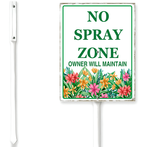 Kurmntregon Garden Sign No Spray Zone Owner Will Maintain Sign With ...