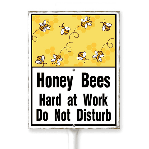 Kurmntregon Honey Bees Hard At Work Do Not Disturb Yard Sign With Stake Save Bees Wildflowers ...