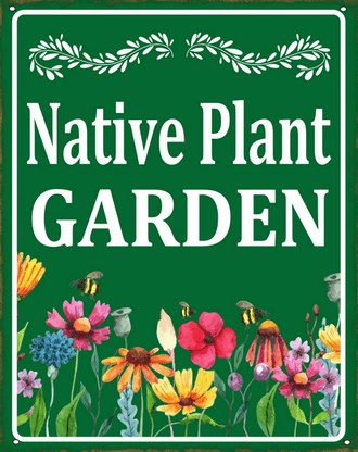 Kurmntregon Native Plant Garden Aluminum Sign Pollinator Friendly ...