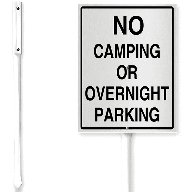 Kurmntregon No Camping Or Overnight Parking Sign With Stake Drive Thru ...