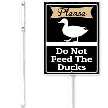 Kurmntregon Please Do Not Feed The Ducks Sign With Stake Private ...