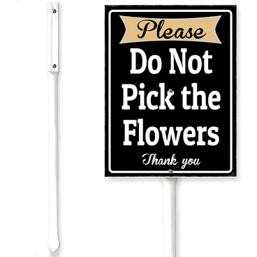 Kurmntregon Please Do Not Pick The Flowers Sign With Stake Keep Off ...