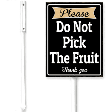 Kurmntregon Please Do Not Pick The Fruit Sign With Stake Private ...