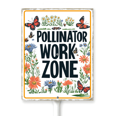Kurmntregon Pollinator Work Zone Garden Sign With Stake Pollinator ...