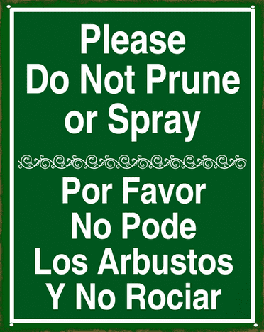 Kurmntregon Do Not Prune Or Spray Aluminium Sign Bilingual Garden Sign ...