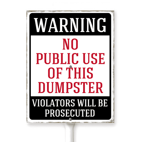 Kurmntregon No Public Use For This Dumpster Yard Sign With Stake No ...